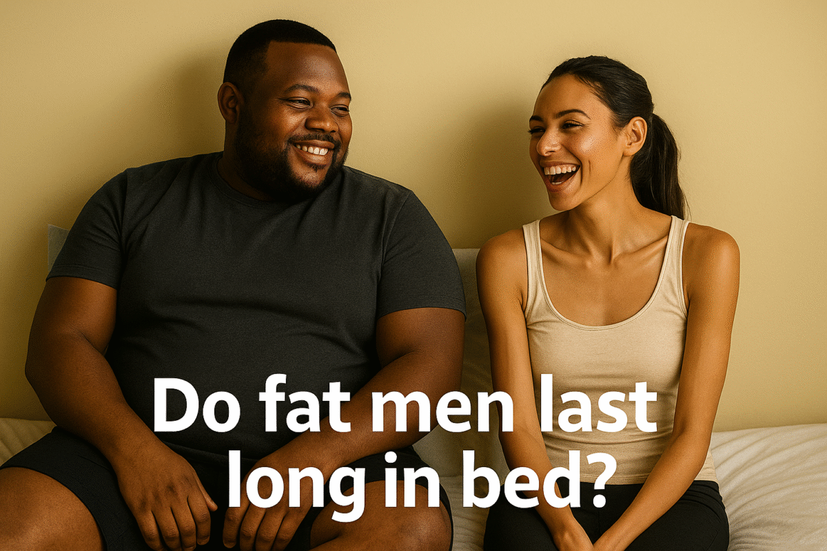 Do Fat Men Last Long in Bed? - Fekomi Herbals